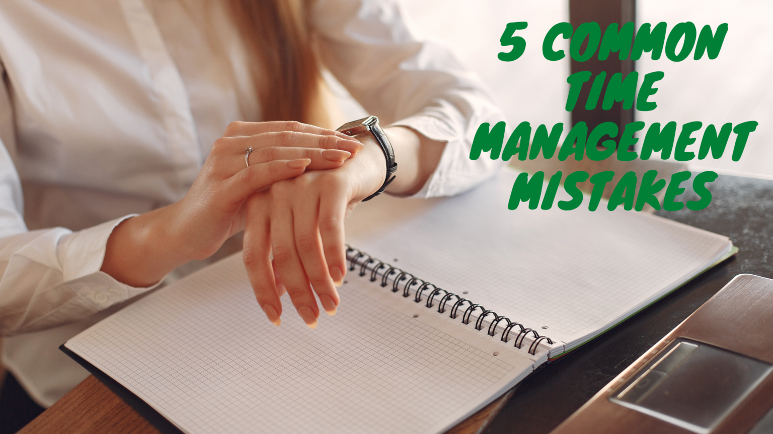 5 Common Time Management Mistakes - 2020 — DUGGU